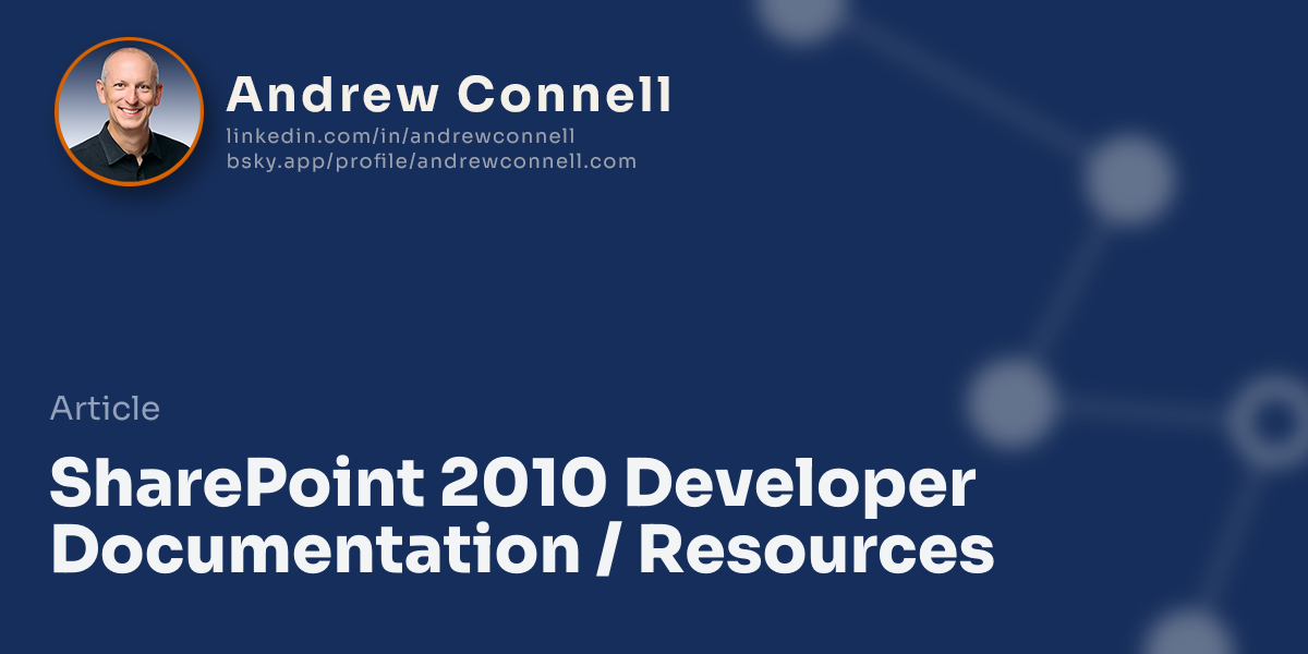 SharePoint 2010 Developer Documentation / Resources