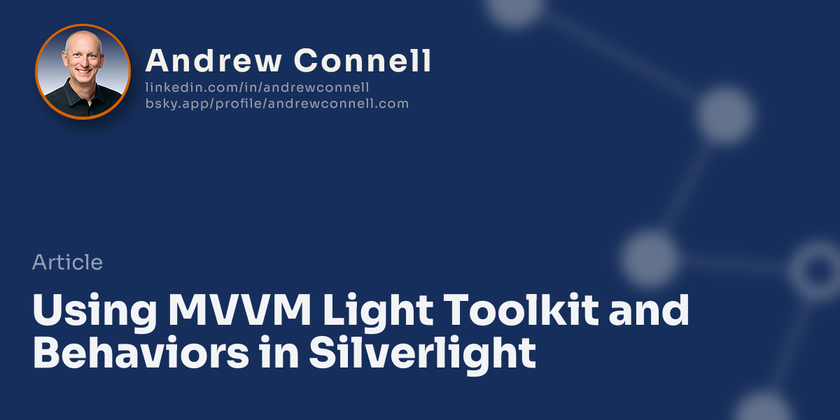 Using MVVM Light Toolkit and Behaviors in Silverlight