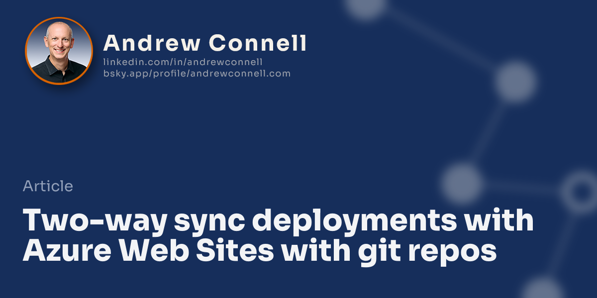 Two Way Sync Deployments With Azure Web Sites With Git Repos