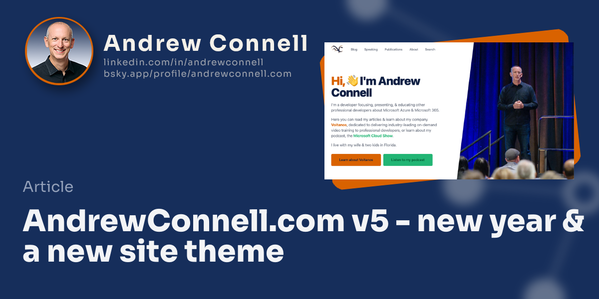 AndrewConnell.com v5 - new year & a new site theme