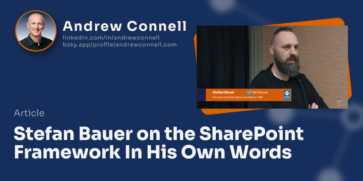 Stefan Bauer On The Sharepoint Framework In His Own Words 6138