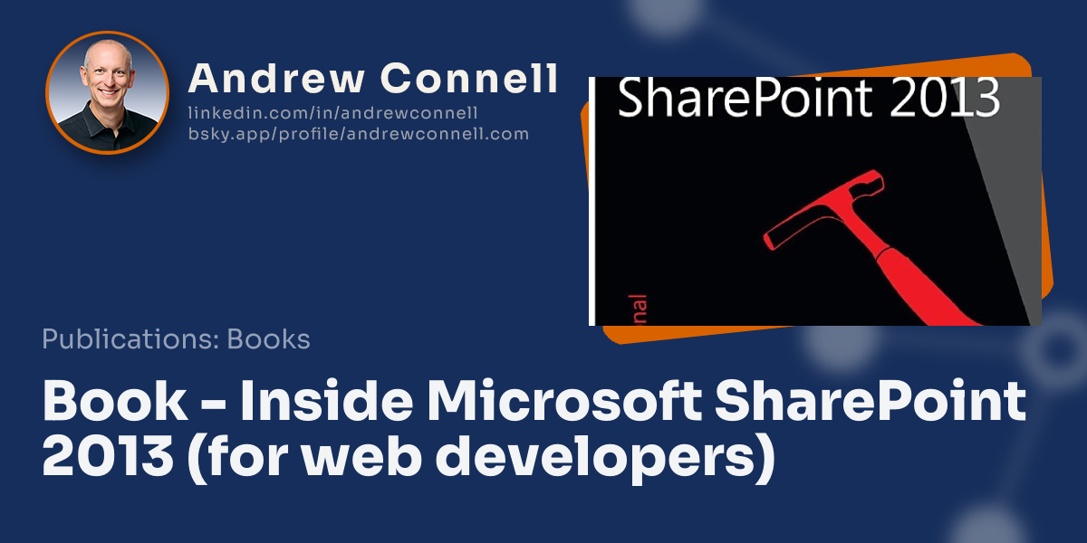 Book - Inside Microsoft SharePoint 2013 (for web developers)