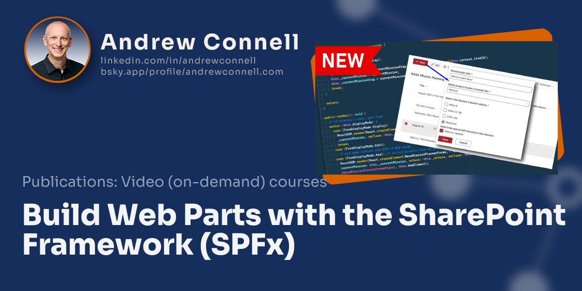 Build Web Parts with the SharePoint Framework (SPFx)