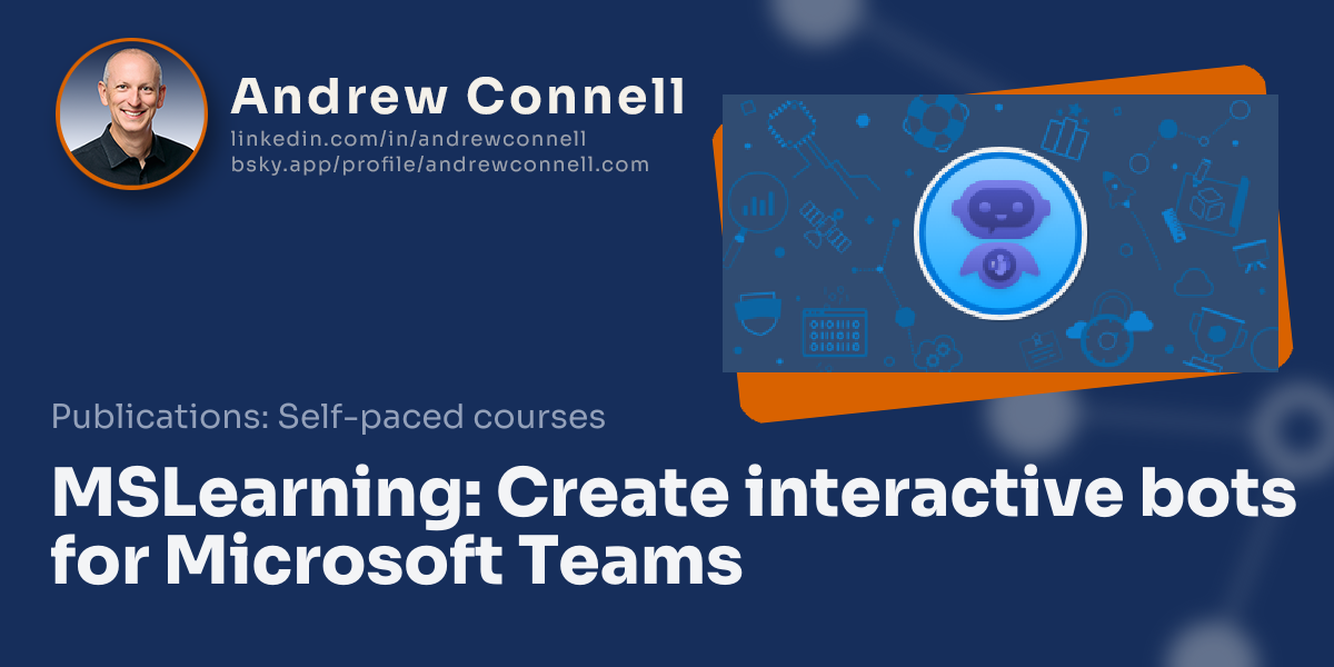 MSLearning: Create interactive bots for Microsoft Teams