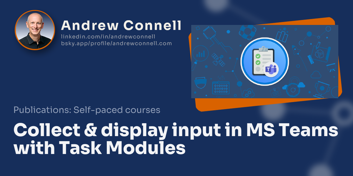 Collect & display input in MS Teams with Task Modules